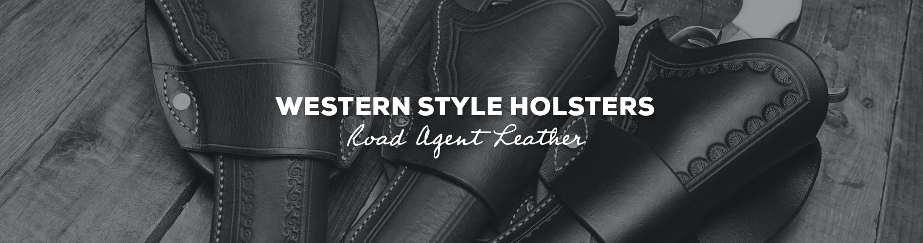 Gift Idea: Western Style Holsters with Road Agent Leather — Tandy ...